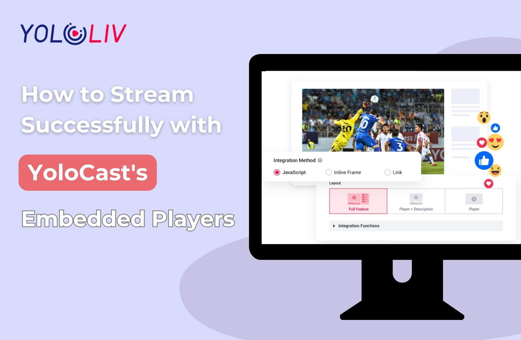 How to Stream Successfully with YoloCast’s Embedded Players