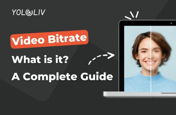 What is Video Bitrate? A Complete Guide
